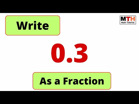 Learn to convert 0.3 as a fraction | Write 0.3 as a Fraction (Simplified Form)