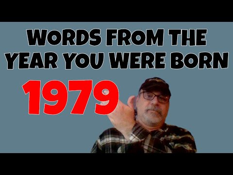 1979 Words From The Year You Were Born & Entered Into The Dictionary on Your Birth Year