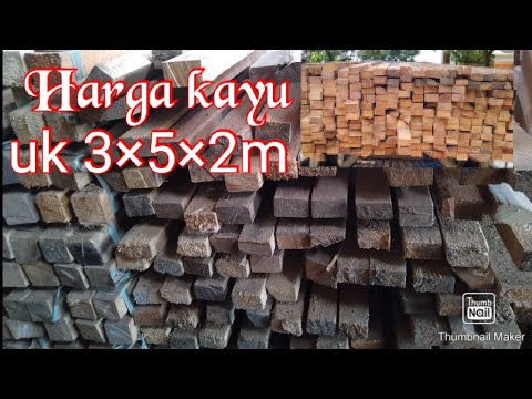 HARGA kayu Reng UK 3×5×2m