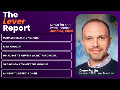 AI at Amazon, Org Designs to Meet the Moment, and AI's Effect on HR - The Lever Report - Episode 17