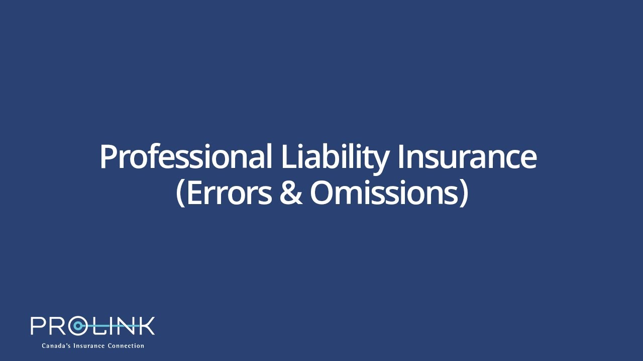 Professional Liability Insurance (Errors & Omissions): Tips, Important Information | PROLINK