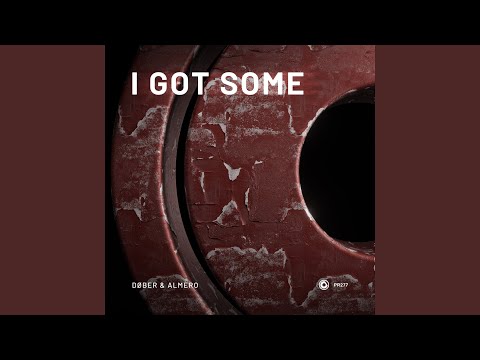 I Got Some (Extended Mix)