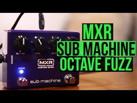 MXR Sub Machine Octave Fuzz iMuso