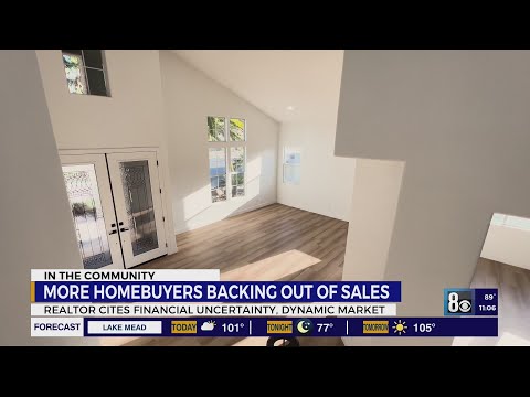 Rise in Las Vegas homebuyers backing out; realtor cites financial concerns, more market choices
