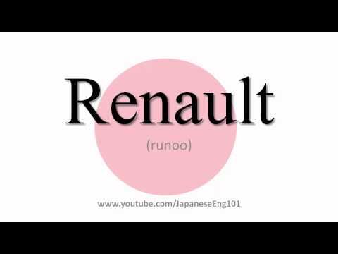 How to Pronounce Renault