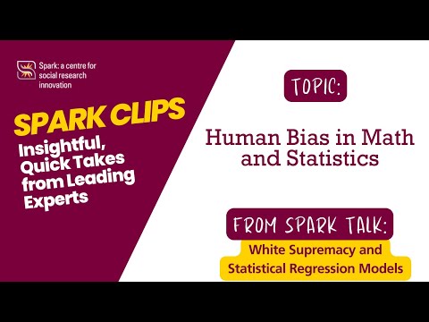 Human Bias in Math and Statistics - Spark Clips