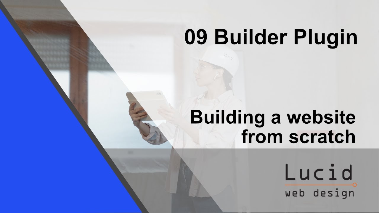 09 Builder Plugin