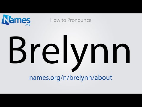 How to Pronounce Brelynn