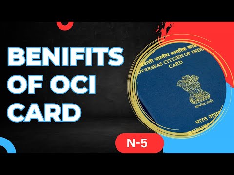 Benifits of OCI Card I N-5