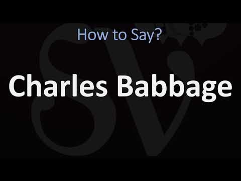 How to Pronounce Charles Babbage? (CORRECTLY)