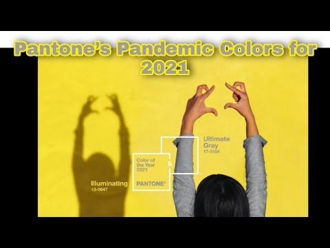 Pantone color for 2021 reveals /What does it means ?