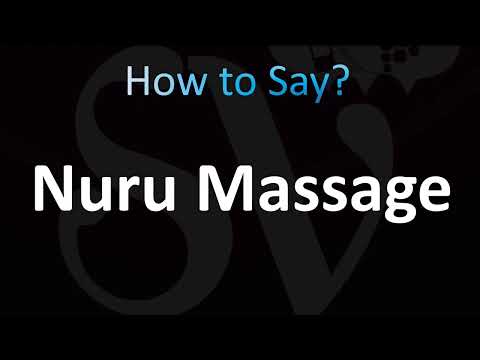 How to Pronounce Nuru Massage (CORRECTLY!)