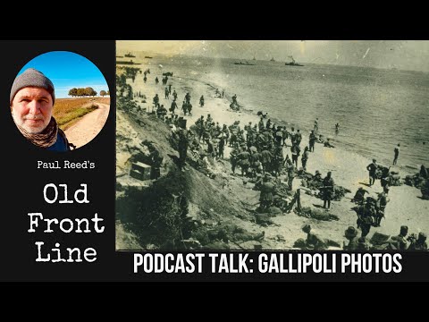 Podcast Talk: Gallipoli 1915 in Private Photos