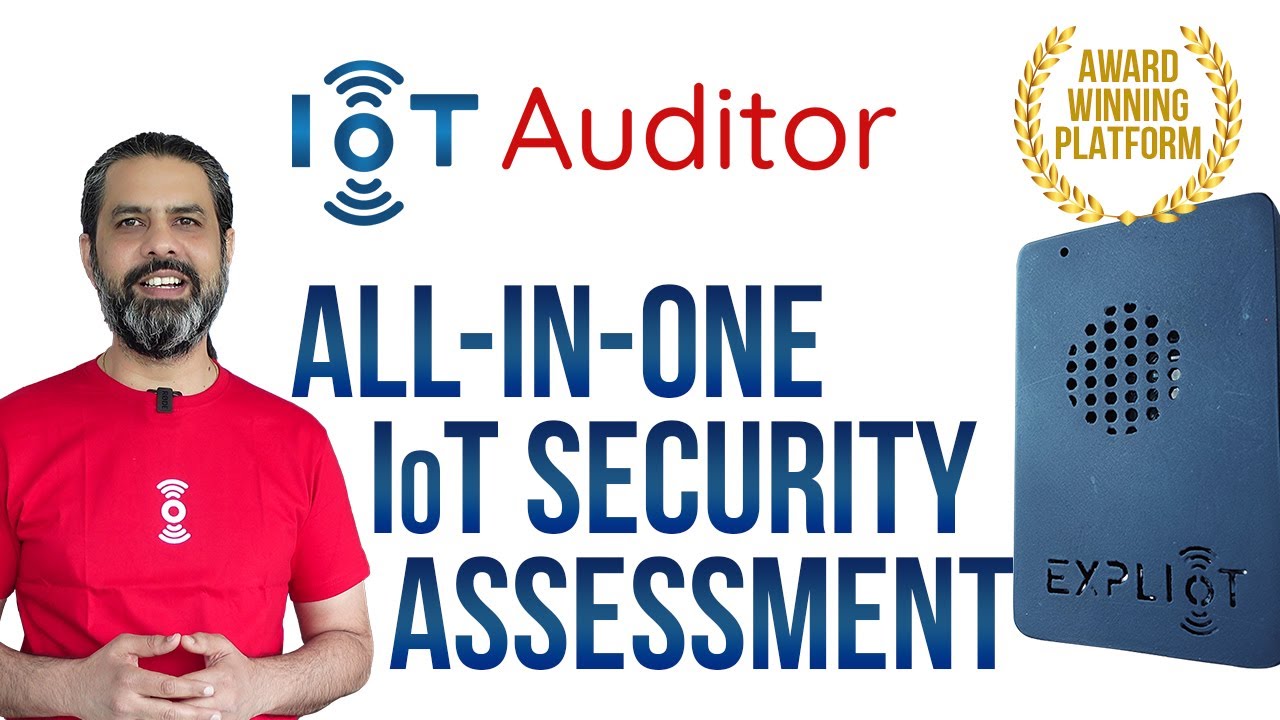 All In one IoT Security Assessment | IoT AUDITOR