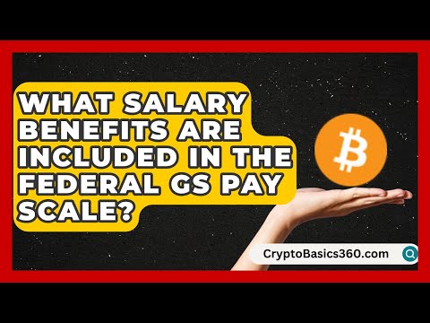 What Salary Benefits Are Included in the Federal GS Pay Scale? | Civil Service Study Center