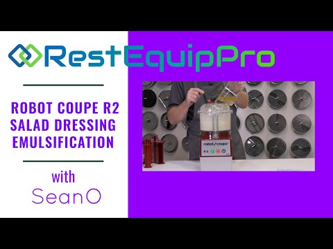 Robot Coupe R2 Salad Dressing Emulsification
