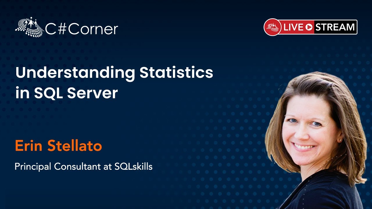 Understanding Statistics in SQL Server by Erin Stellato || SQL Server Virtual Conference