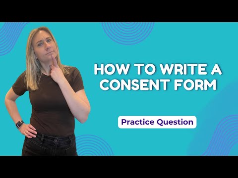 How to write a consent form A Level Psychology AQA