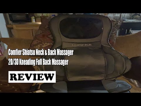 Review Comfier Shiatsu Neck & Back Massager – 2D/3D Kneading Full Back Massager 2022