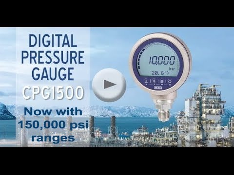 CPG1500 Precision Digital Pressure Gauge Overview | 150,000 psi Range