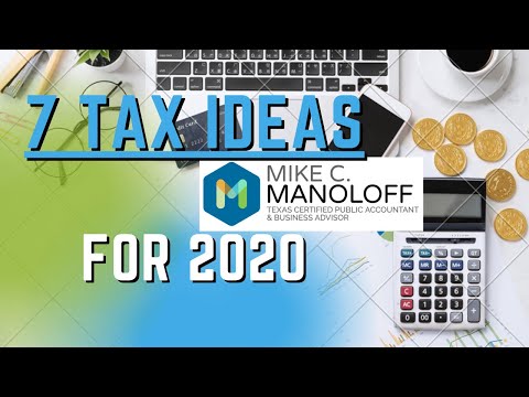 7 TAX IDEAS FOR 2020