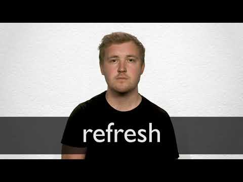 REFRESH definition and meaning | Collins English Dictionary