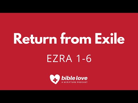 Return From Exile (Ezra 1-6)