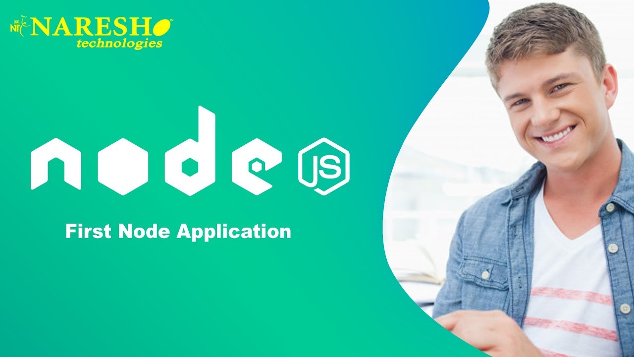 Node.JS Tutorial | First Node Application | NodeJS Tutorials for Beginners