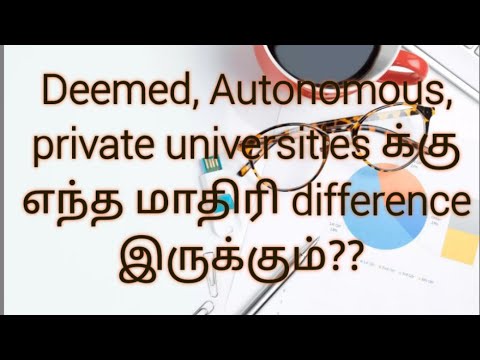 Deemed, Autonomous , private university difference in tamil...