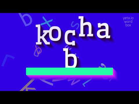 How to say "kochab"! (High Quality Voices)