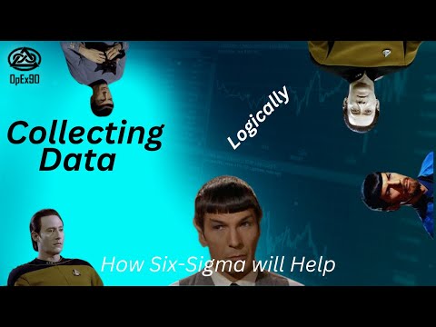 Learn to Collect Data the Lean Six Sigma Way | OpEx90 Lean Six Sigma Certification