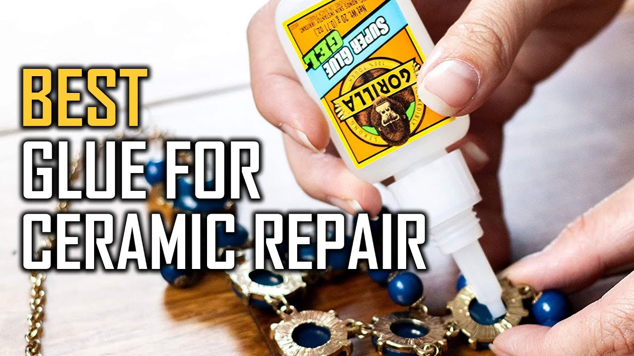 Best Glue for Ceramic Repair in 2026 [Top 5 Review and Buying Guide]