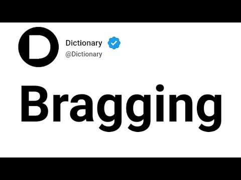Bragging Meaning In English