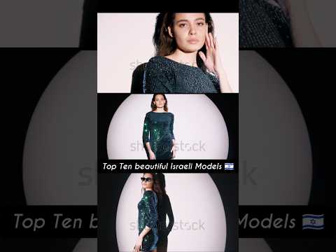 Top Ten beautiful Israeli fashion Models | Top Beautiful models and actresses from Israel #model