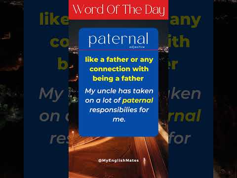 Word Of The Day: Paternal (Adjective) | English Vocabulary