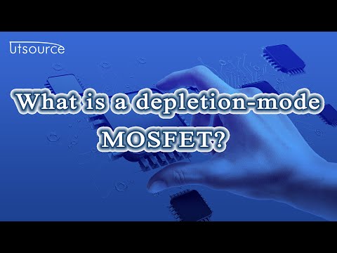 What is a depletion mode MOSFET?--Utsource