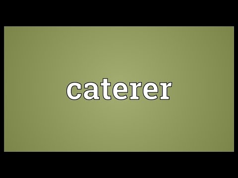 Caterer Meaning