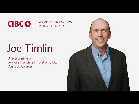 Joe Timlin, Directeur général Services financiers Innovation CIBC, Ouest du Canada