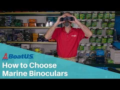 How to Choose Marine Binoculars | BoatUS