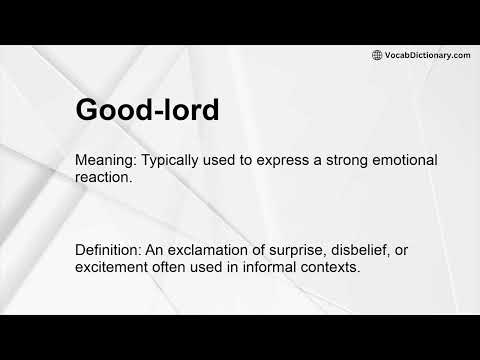 Good-lord Meaning