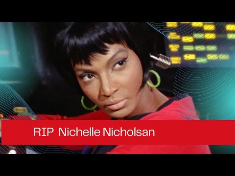Nichelle Nichols, who played Uhura in ‘Star Trek’ franchise, dies at 89