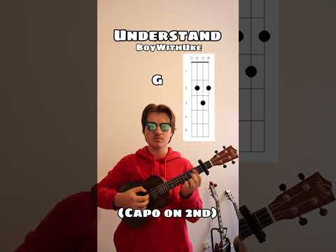 Understand - BoyWithUke (Ukulele Tutorial)