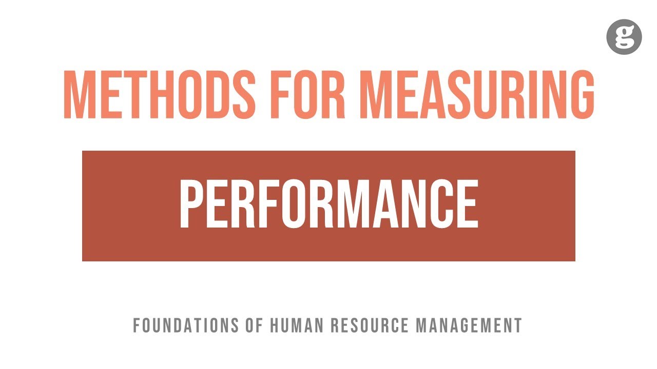 Methods for Measuring Performance