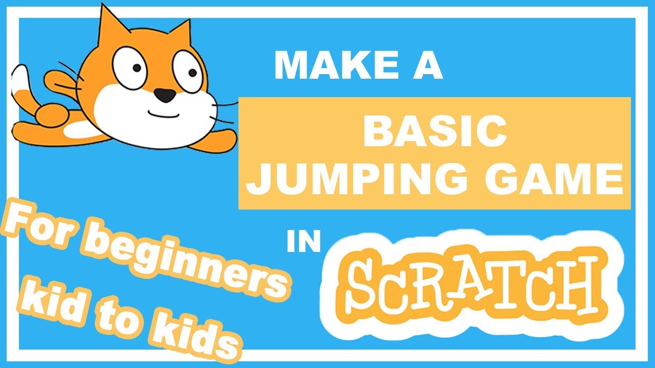 Make a Basic Scratch Jumping Game in 10 mins!｜Scratch Tutorial for Beginner｜Kid to Kids