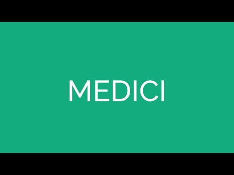 How To Pronounce Medici