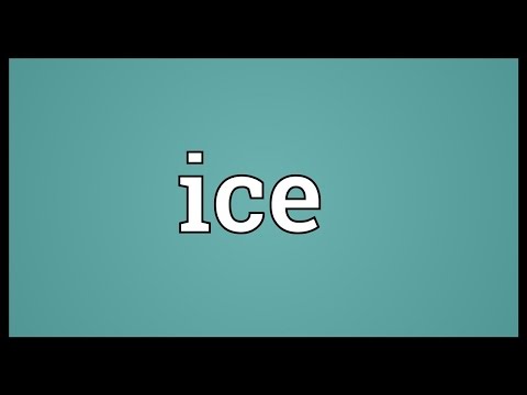 Ice Meaning