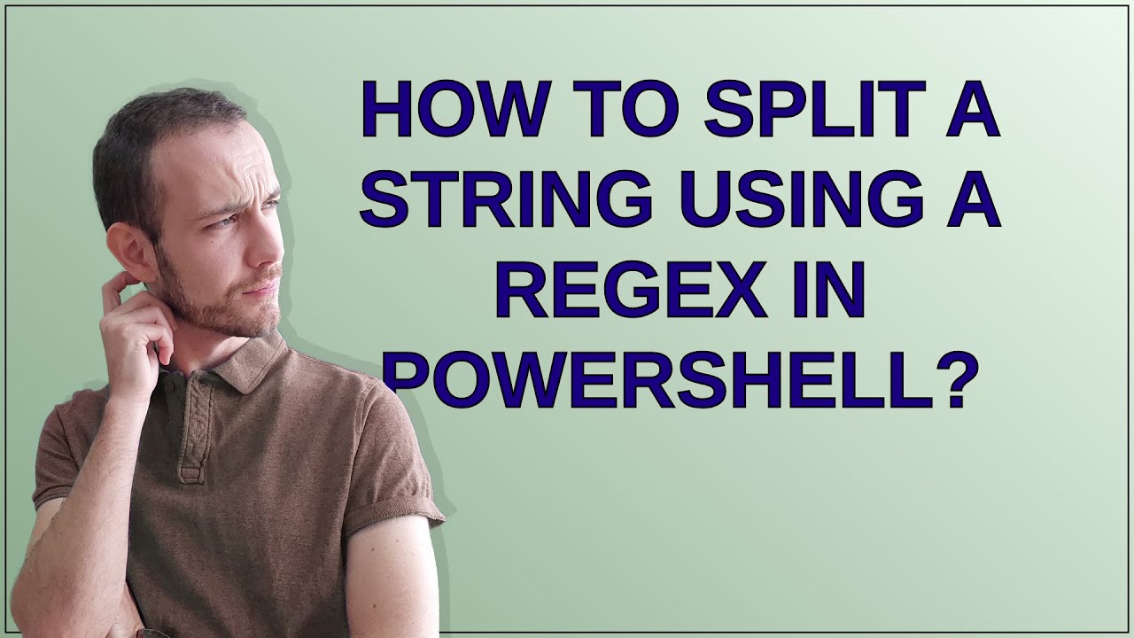 How to split a string using a regex in Powershell?