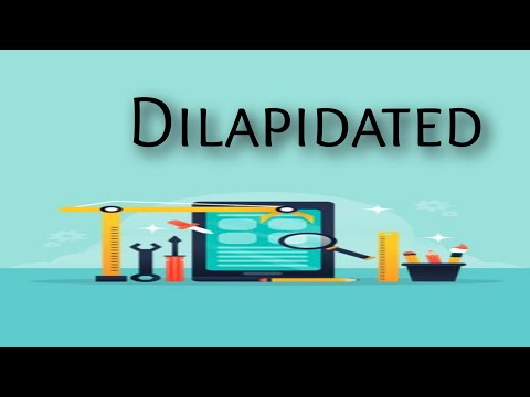 Dilapidated meaning