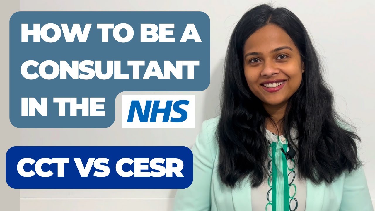 How to be a CONSULTANT IN THE NHS? | CCT vs CESR | AceUrMRCP