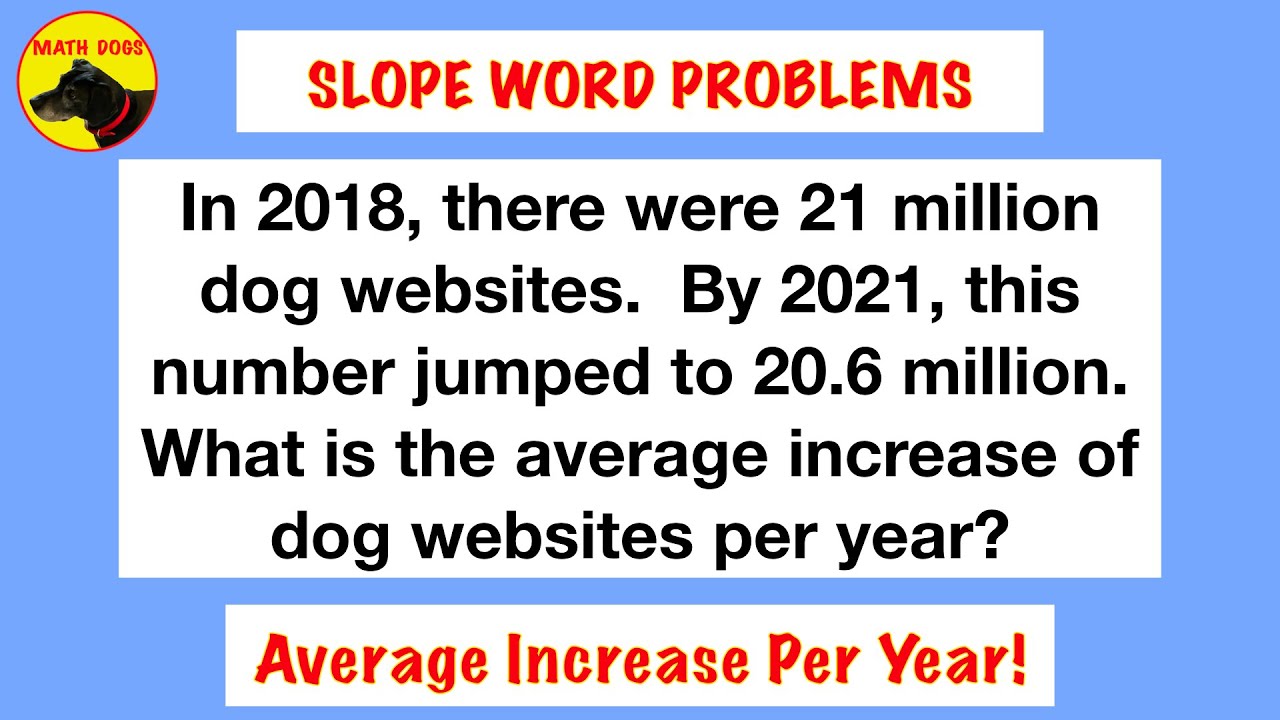 Slope Word Problems (Average Increase!)